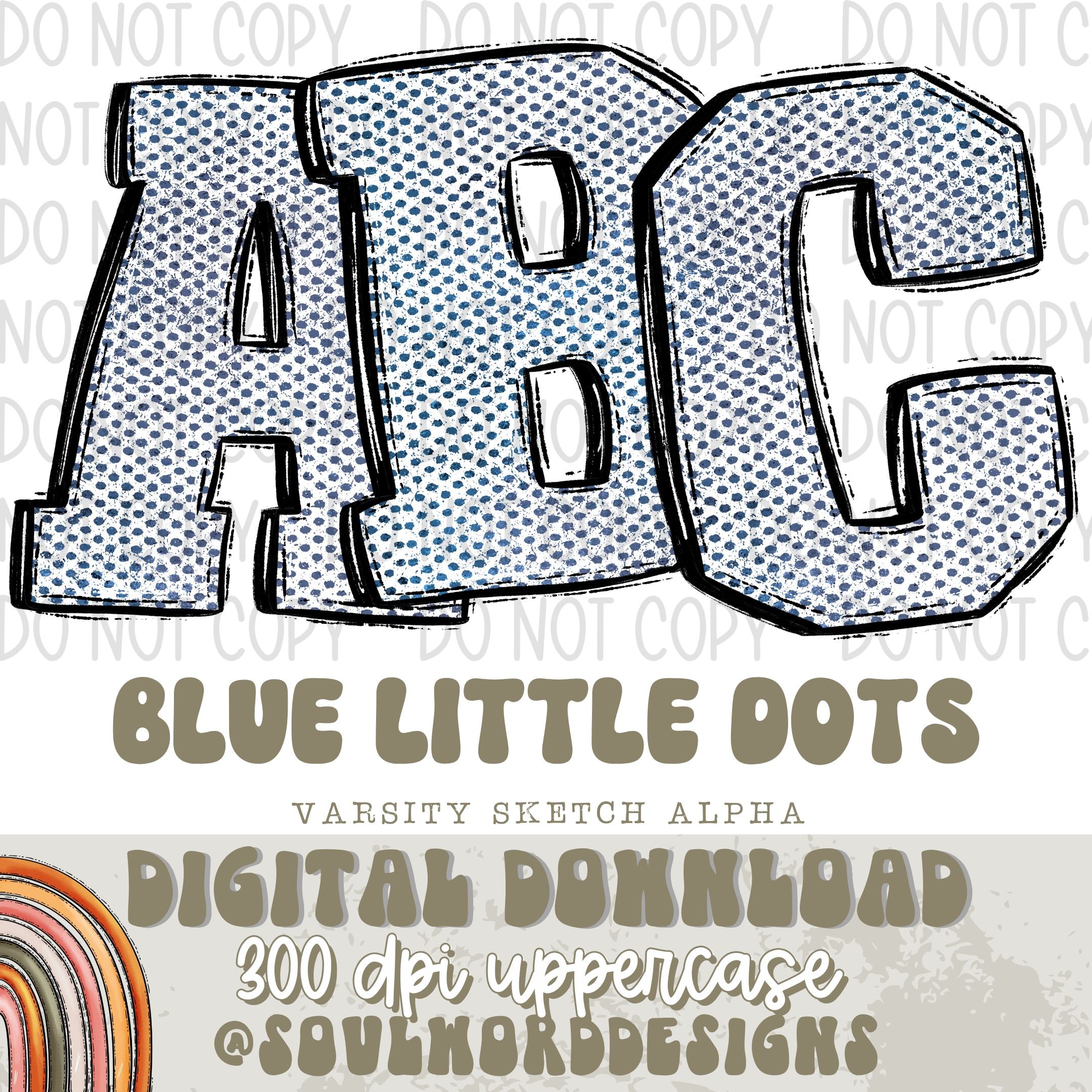 Blue Little Dots Varsity Sketch Alpha Set - DIGITAL DOWNLOAD – Olive Soul