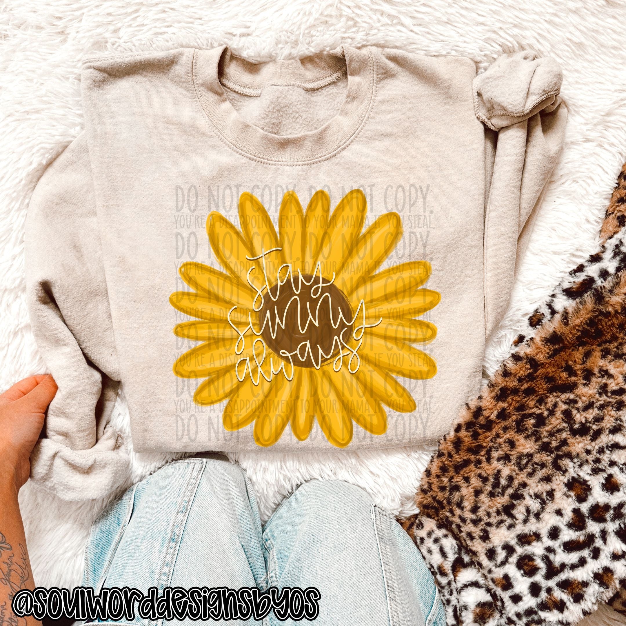 Stay Sunny Always - DIGITAL DOWNLOAD – Olive Soul