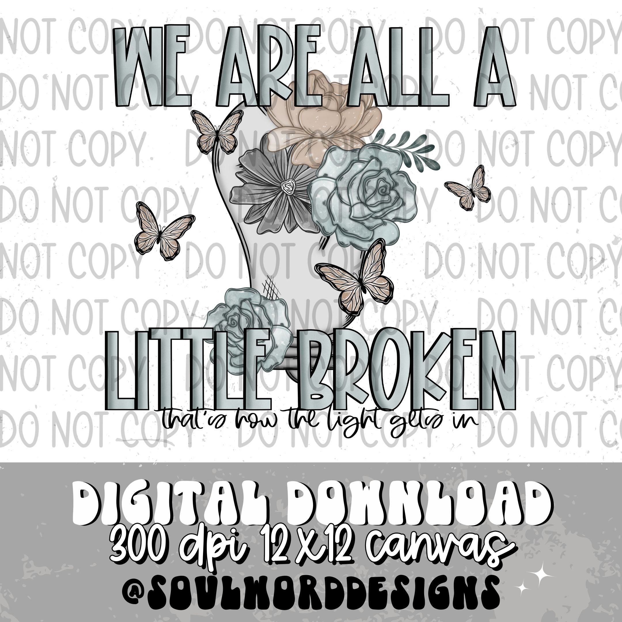We Are All A Little Broken - DIGITAL DOWNLOAD – Olive Soul