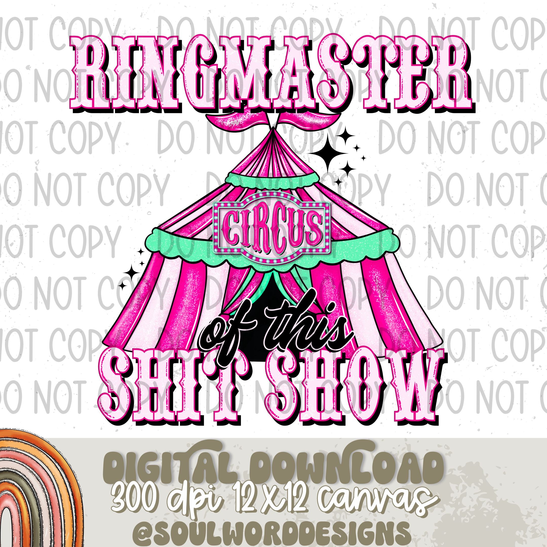 Ringmaster Of This Sh*tshow Pink Green - DIGITAL DOWNLOAD – Olive Soul