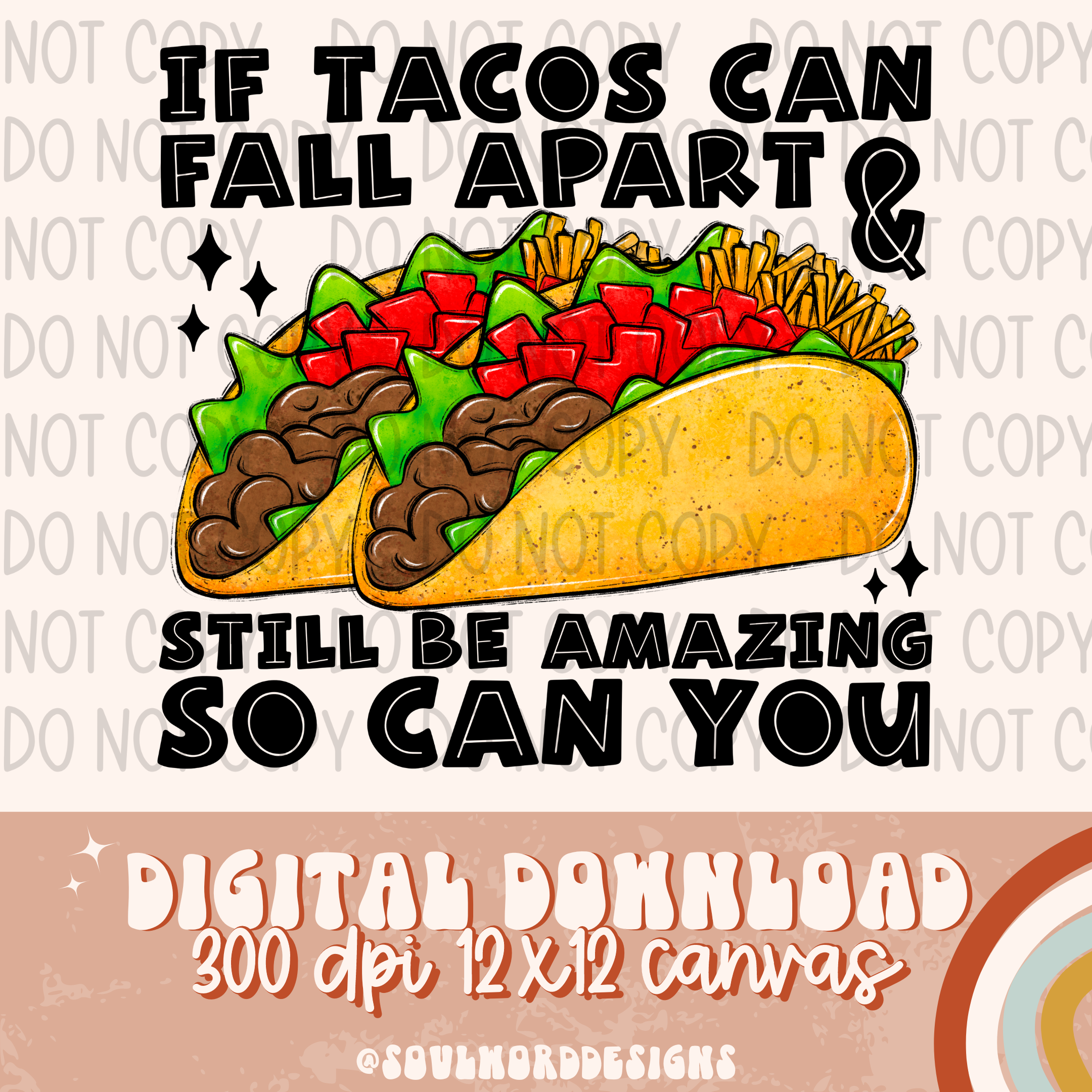 Tacos Fall Apart - DIGITAL DOWNLOAD – Olive Soul