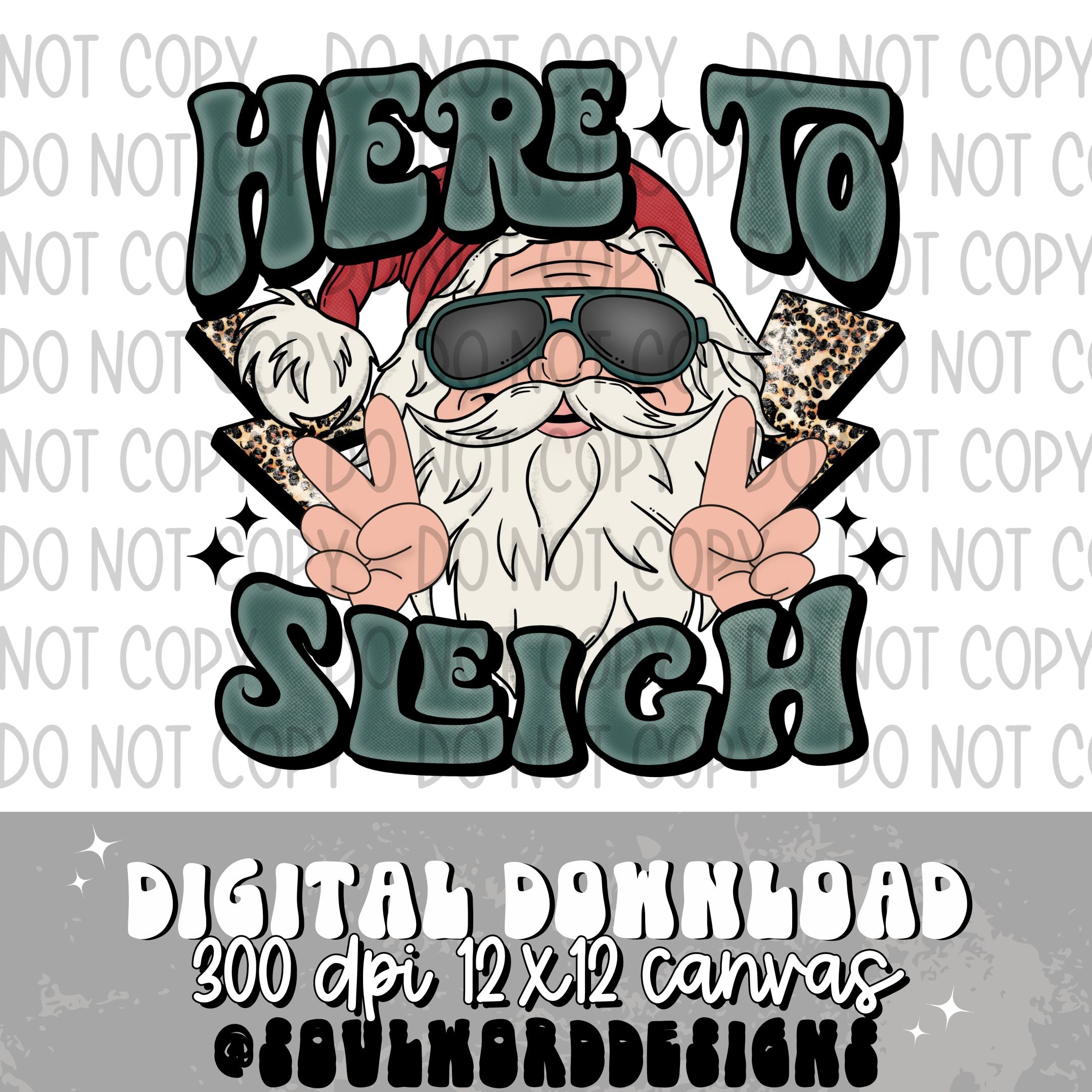 Here To Sleigh - DIGITAL DOWNLOAD – Olive Soul