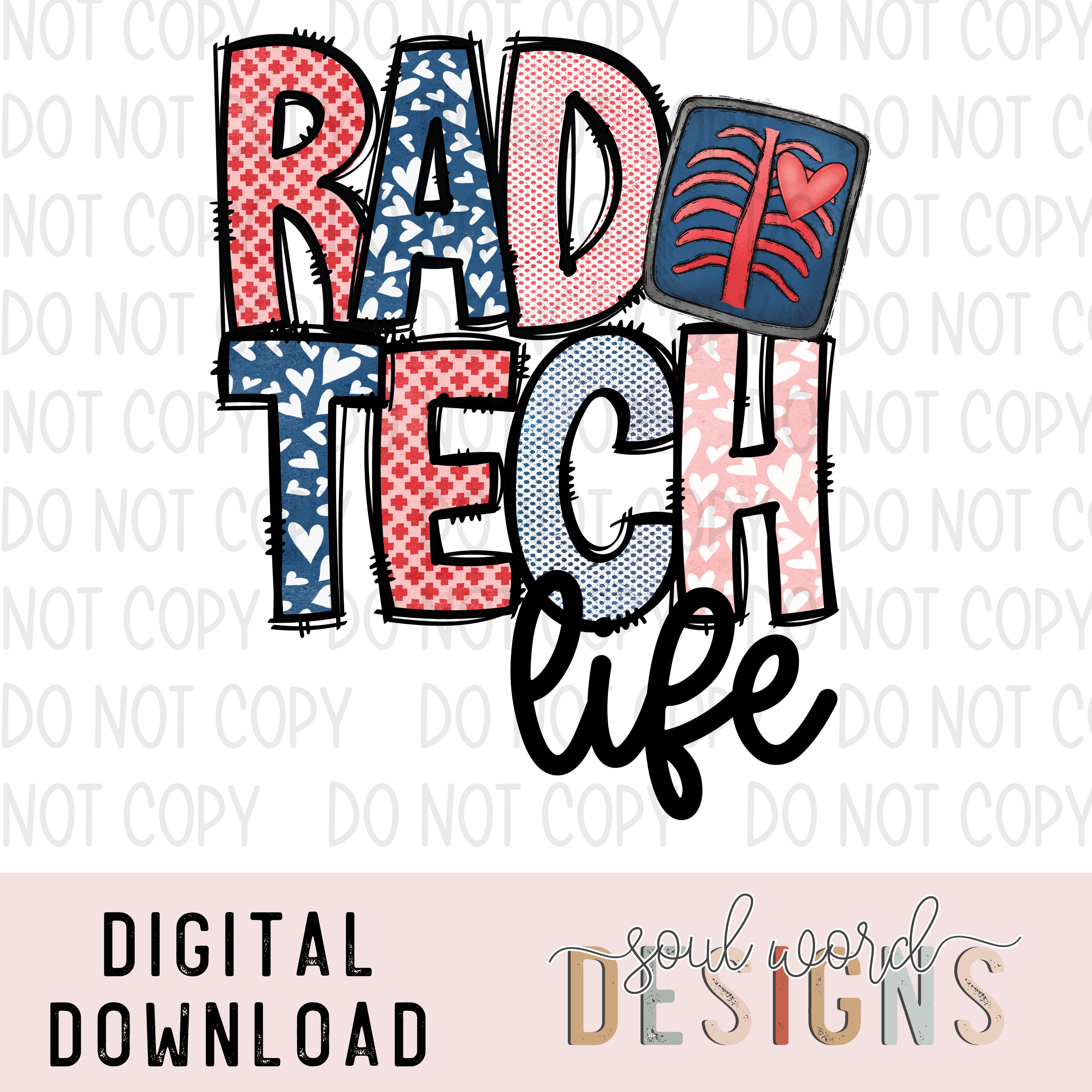 Rad Tech Life - DIGITAL DOWNLOAD – Olive Soul