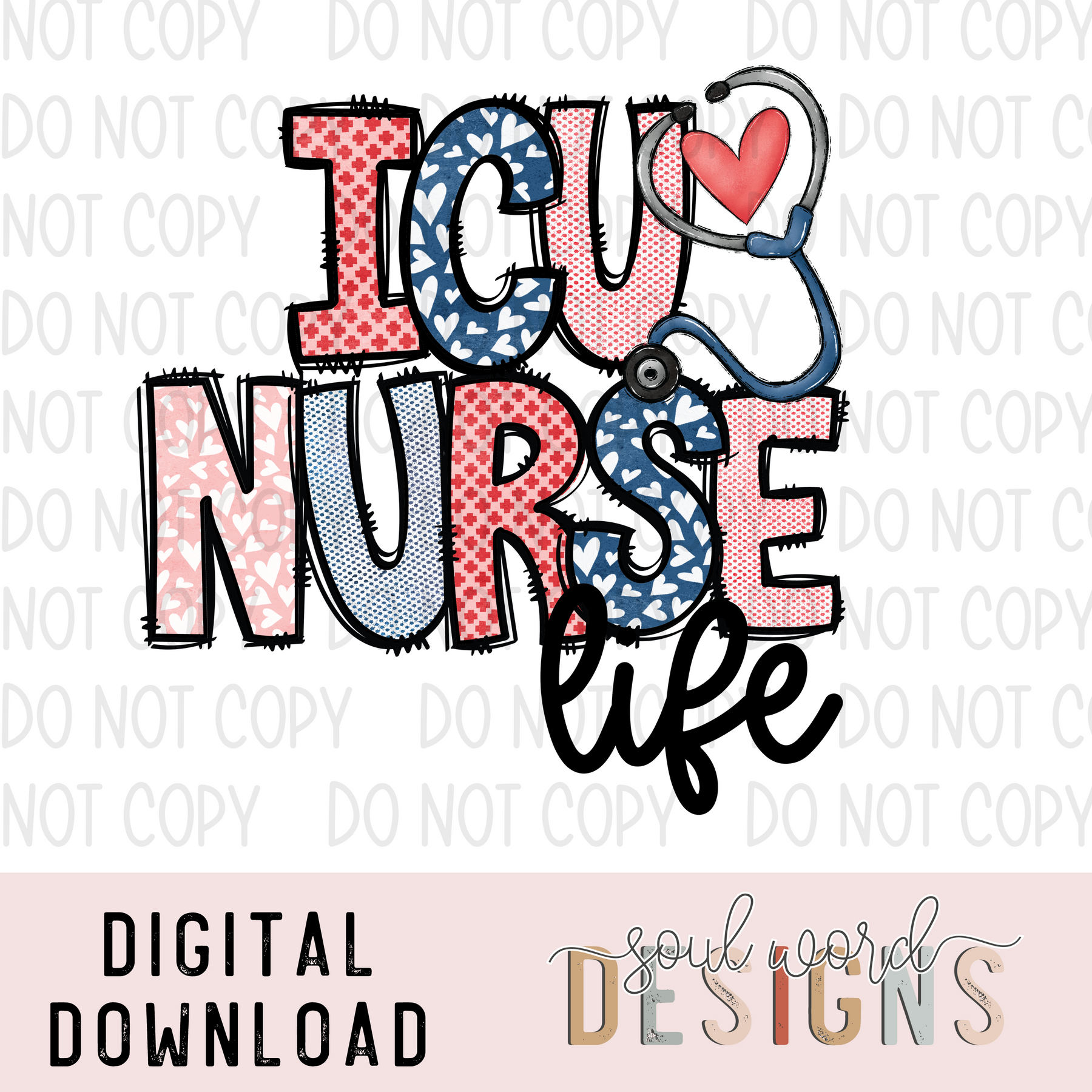 ICU Nurse Life - DIGITAL DOWNLOAD – Olive Soul