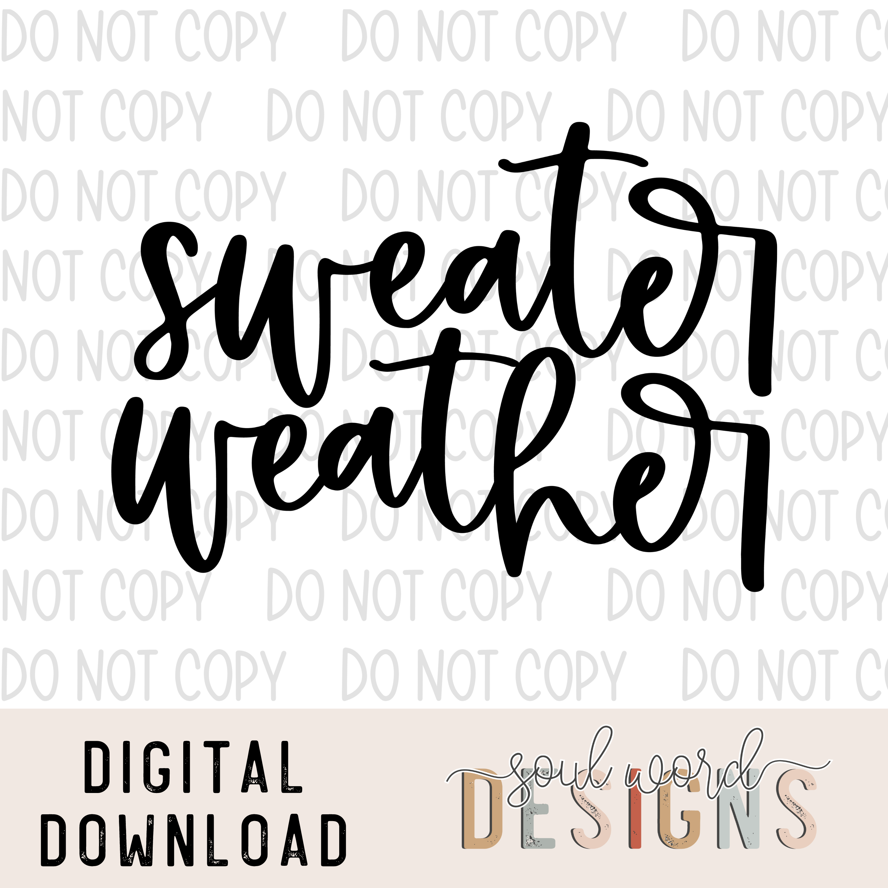 Sweater Weather Cursive - DIGITAL DOWNLOAD – Olive Soul
