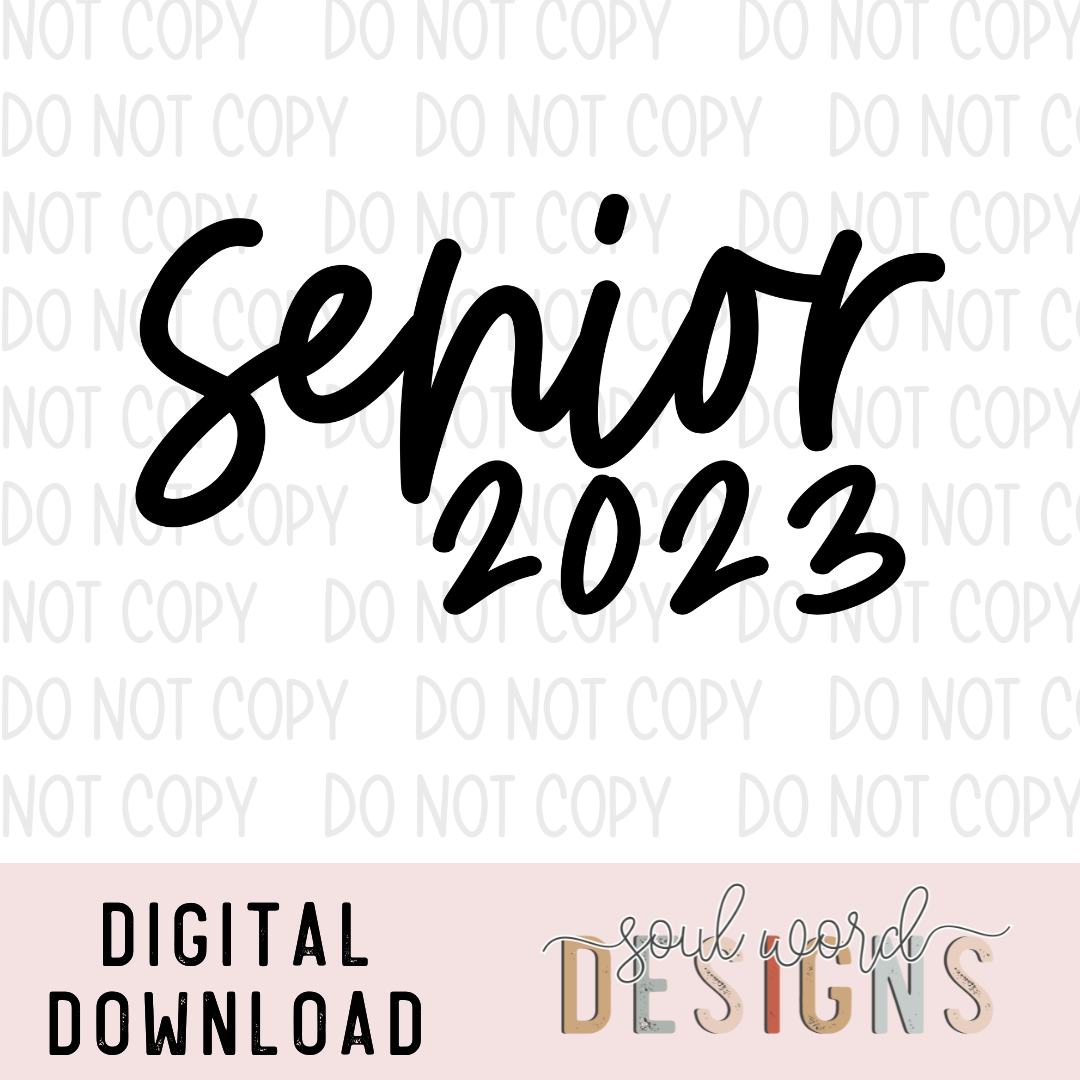 Senior 2023 Cursive - DIGITAL DOWNLOAD – Olive Soul