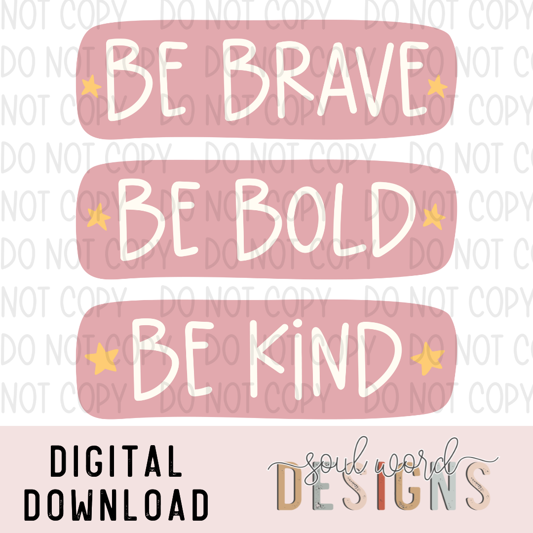 Be Brave Pink - DIGITAL DOWNLOAD – Olive Soul